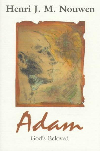 Adam : God’s Beloved – Hardcover : Bodhi Tree