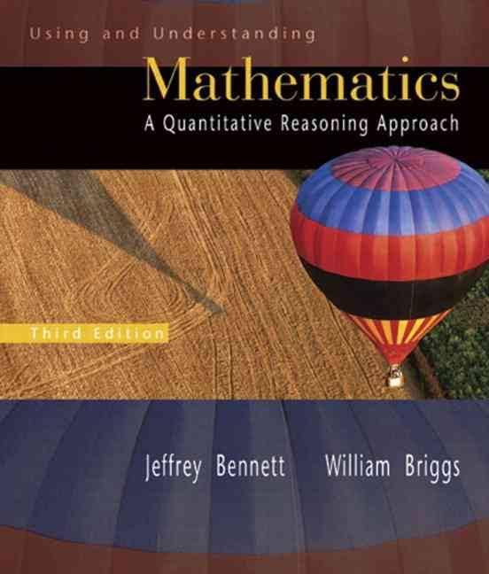 Using And Understanding Mathematics : A Quantitative Reasoning Approach : Bodhi Tree
